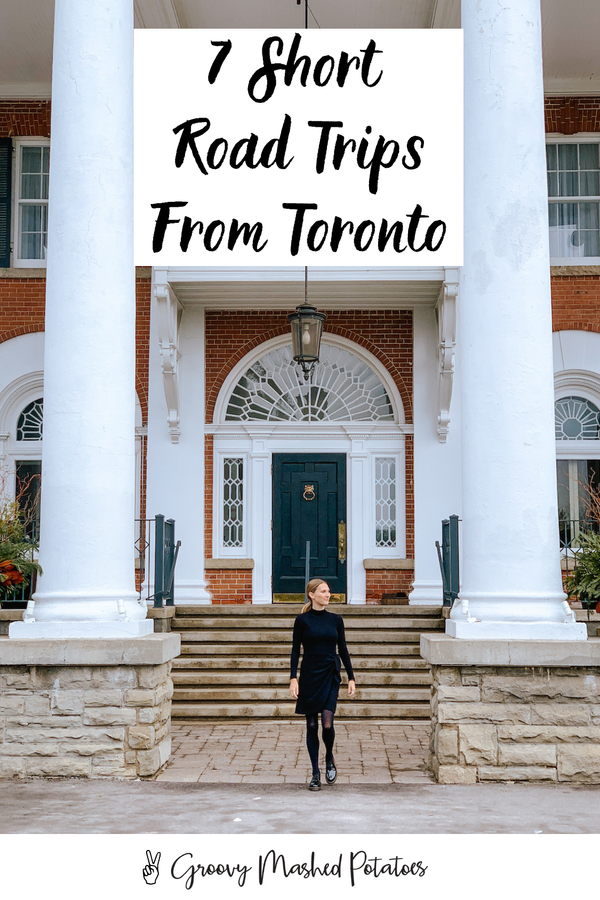 7 Short Road Trips From Toronto for a Relaxing Getaway