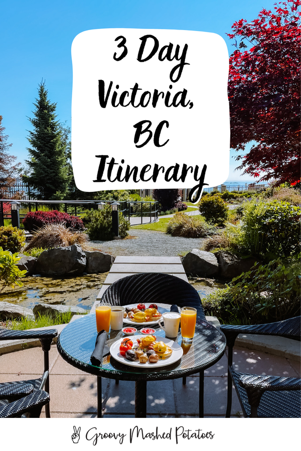 3 Day Victoria BC Itinerary for Fun and Relaxation